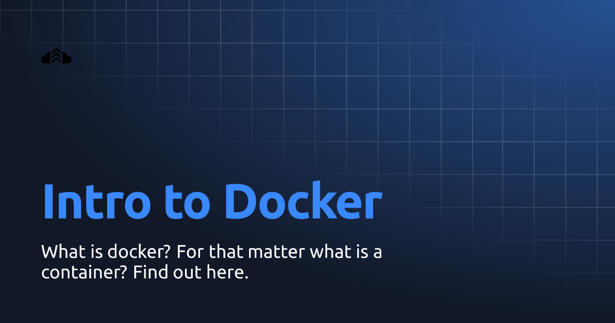 Intro to Docker | Infrastructure